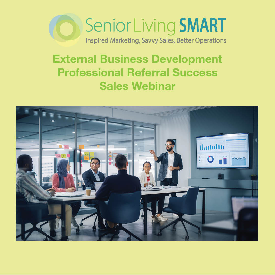 Generating Professional Referrals - Senior Living SMART