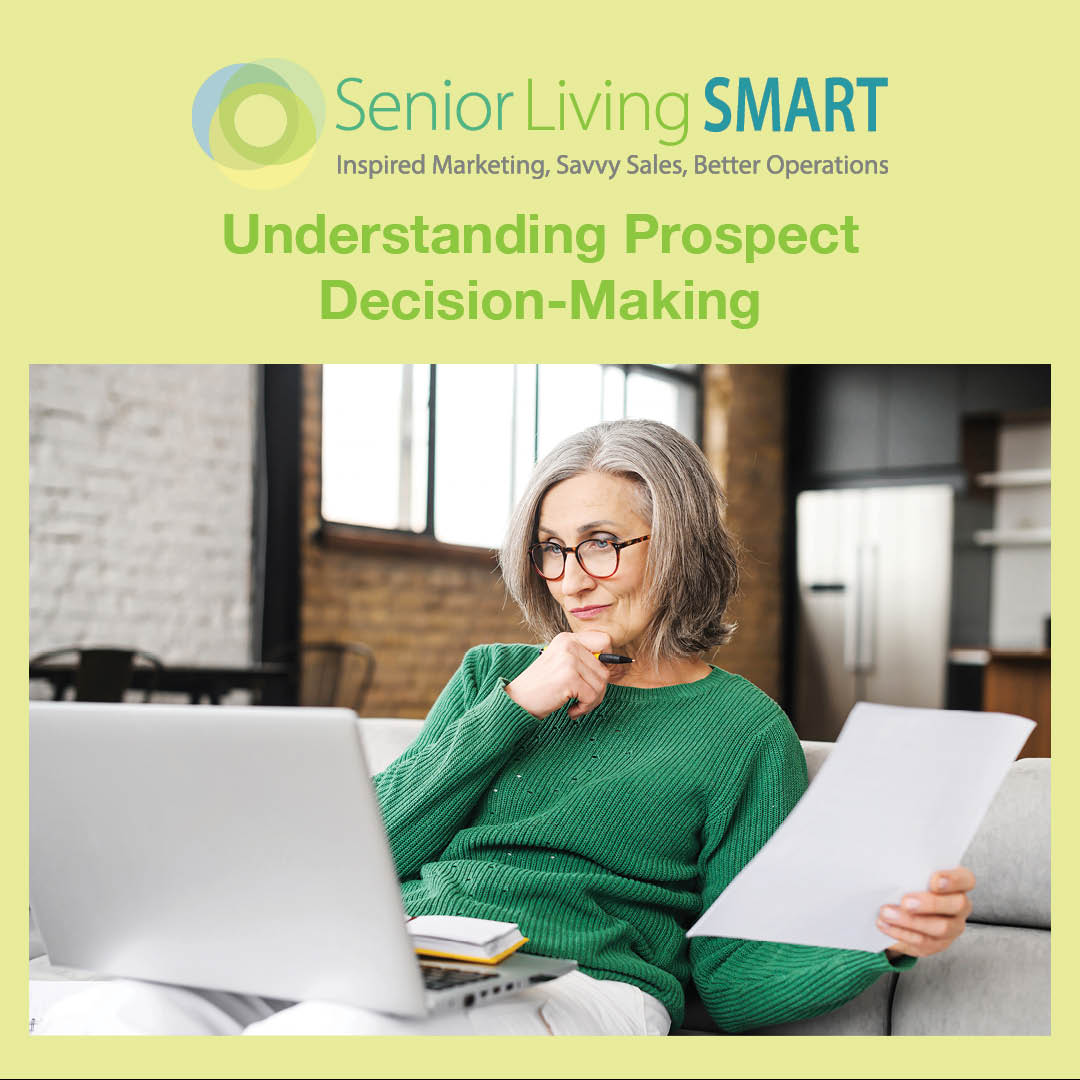 Understanding Prospect Decision-Making - Senior Living SMART