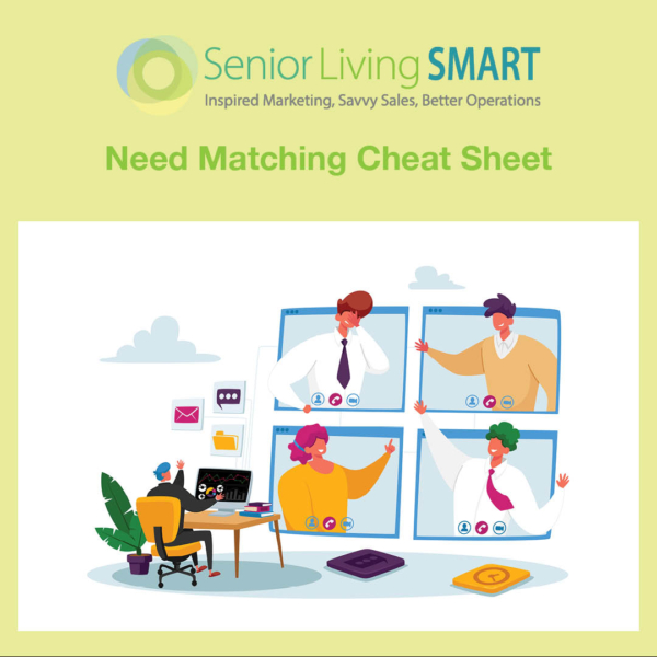 Need Matching Cheat Sheet - Senior Living SMART